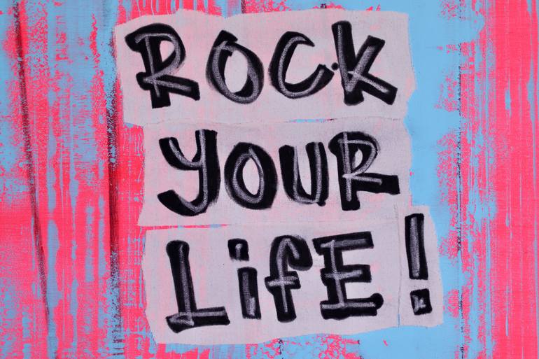 Rock Your Life Painting by Michele Lysek | Saatchi Art