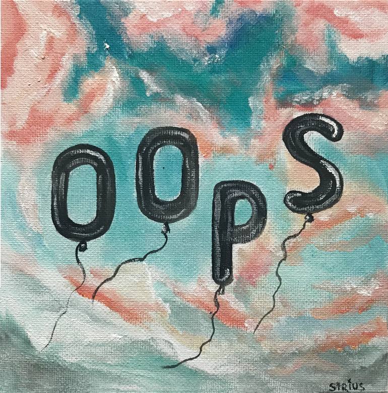OOPS! Painting by Tatiana Sirius | Saatchi Art