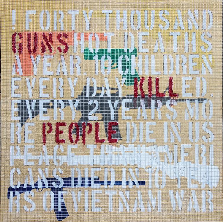 Guns Kill People! Painting by Frank Emmert | Saatchi Art