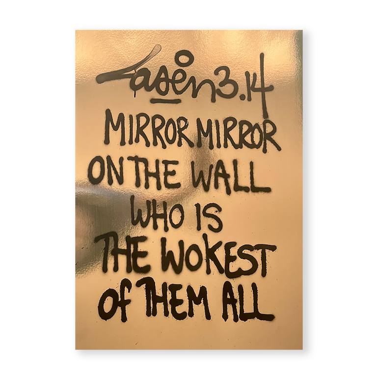 Mirror Mirror On The Wall Who Is The Wokest Of Them All Mixed Media by ...