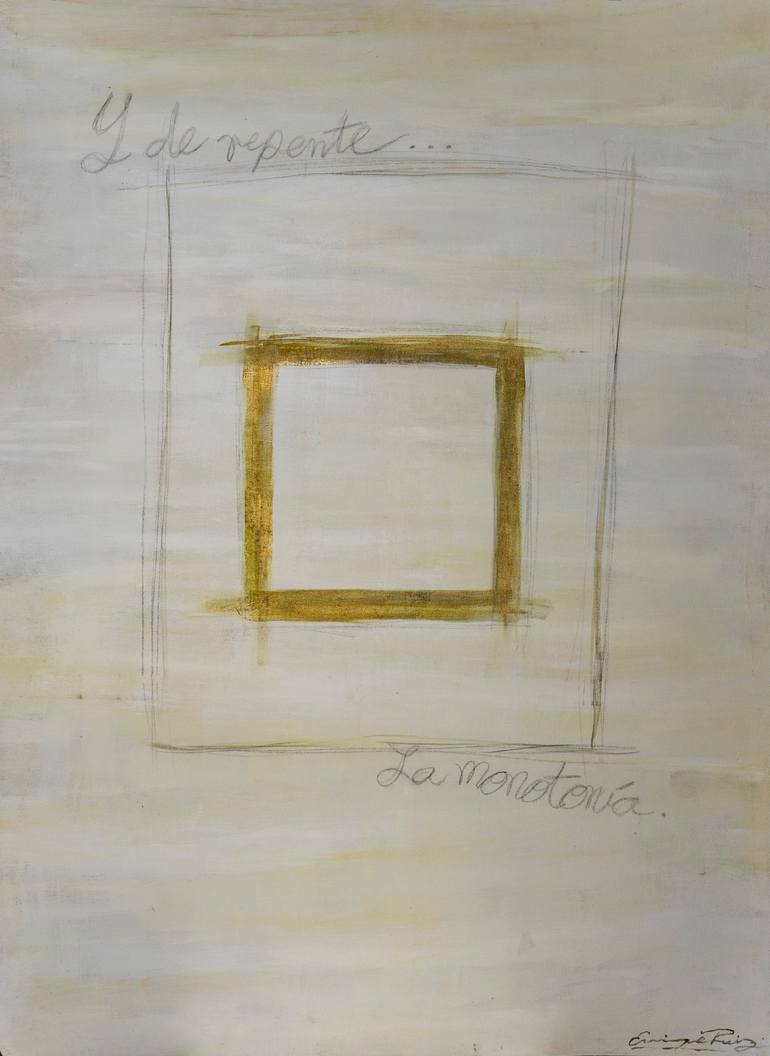 Y de repente la monotonía (and suddenly the monotony) Painting by ...