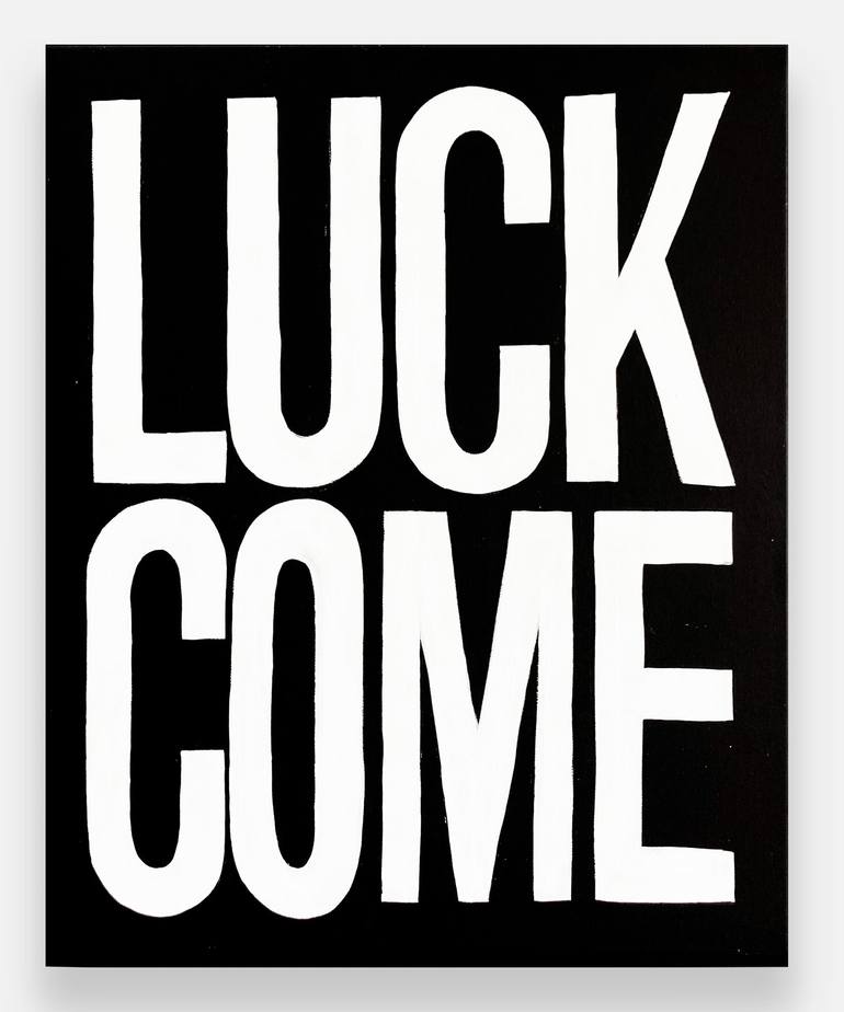 Luck Come / Idiosyncrasy of Luck Painting by Jose Antonio Chaurand ...