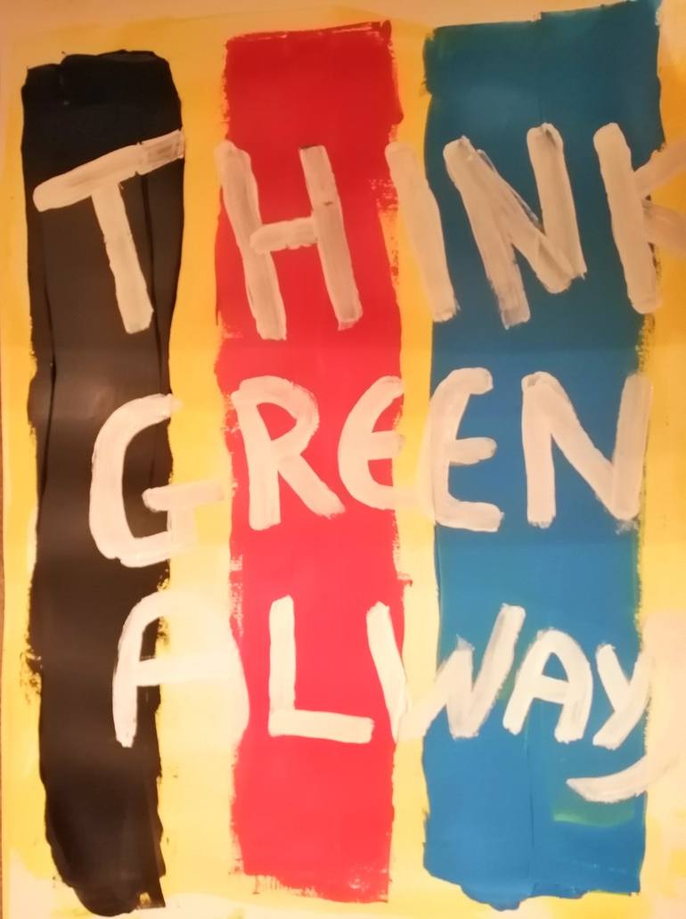 Think Green Always Painting by Thomas Mushet | Saatchi Art