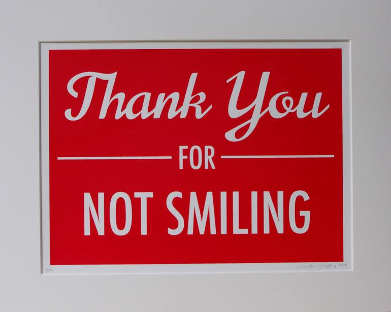 Thank you for not smiling Printmaking by Lene Bladbjerg | Saatchi Art