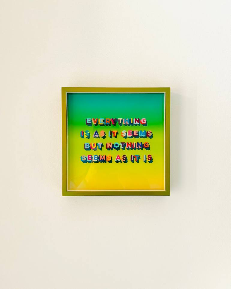 Everything is as it seems but nothing seems as it is Painting by Harvey ...